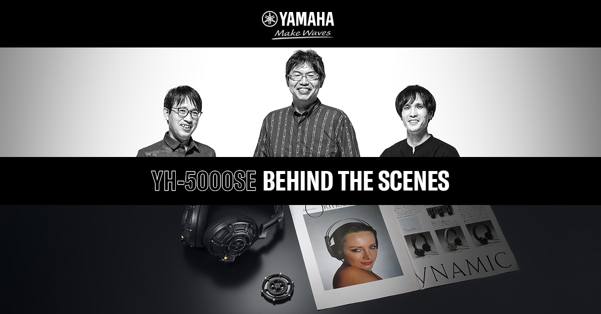 YH-5000SE BEHIND THE SCENES - Yamaha USA